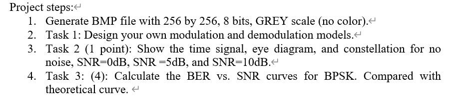Solved Use matlab to do.Project steps:GUenerate BMP file | Chegg.com