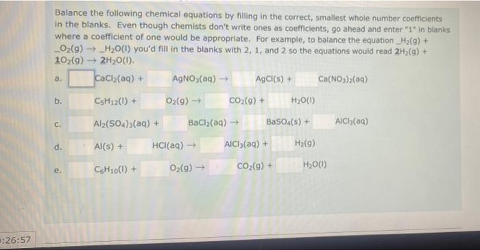 Solved Balance the following chemical equations by filling | Chegg.com