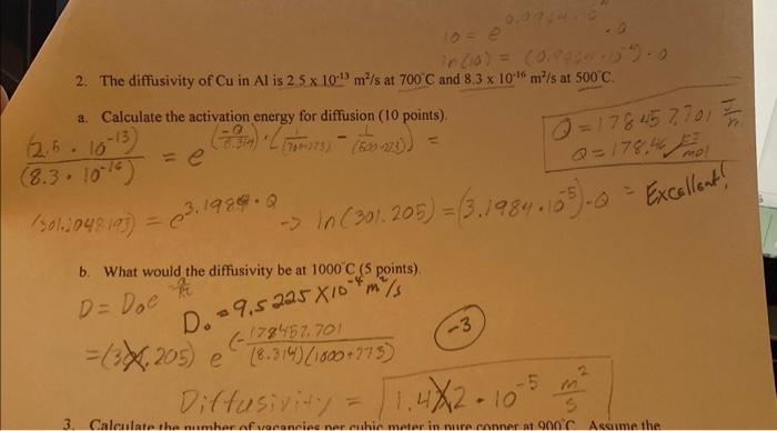 Solved 2. The diffusivity of Cu in Al is 2.5×10−13 m2/s at | Chegg.com