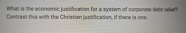 Solved What is the economic justification for a system of | Chegg.com