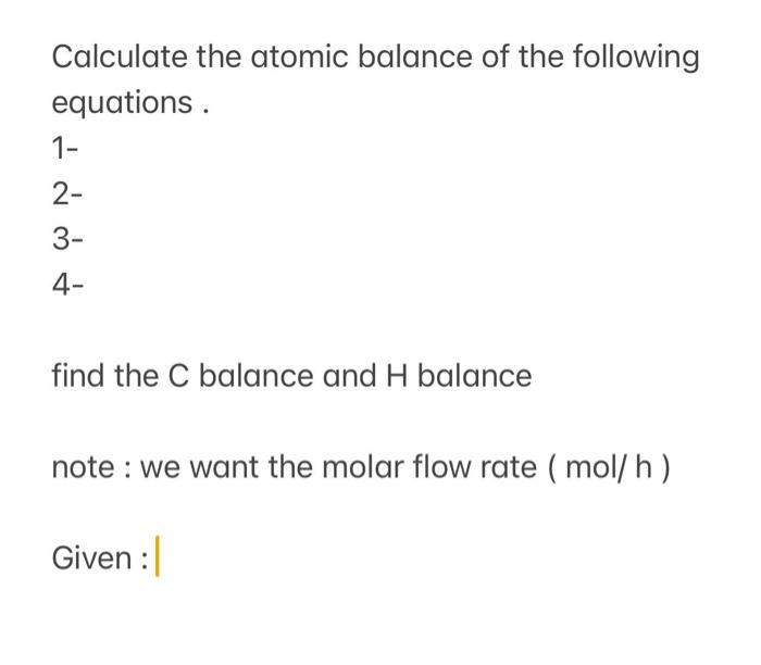 Calculate the atomic balance of the following | Chegg.com