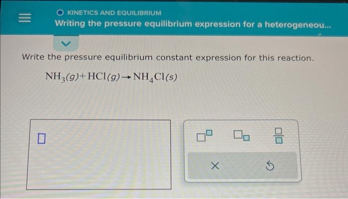 Solved Write the pressure equilibrium constant expression | Chegg.com