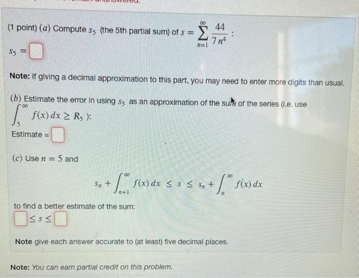 Solved (1 point) (a) Compute S5 (the 5th partial sum) of s = | Chegg.com