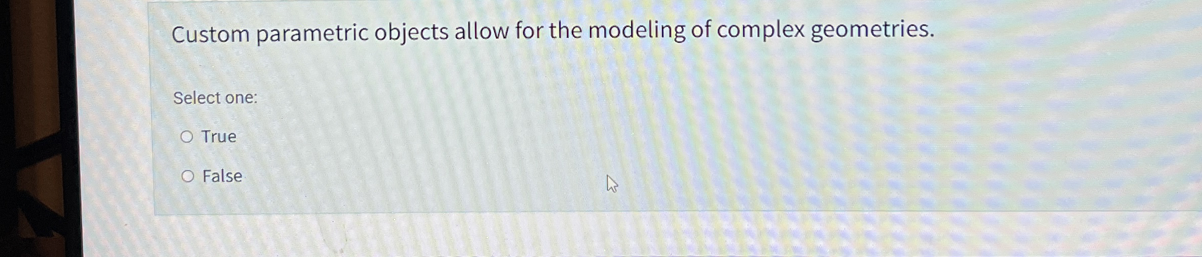 Solved Custom parametric objects allow for the modeling of | Chegg.com