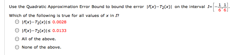 Solved Use the Quadratic Approximation Error Bound to bound | Chegg.com