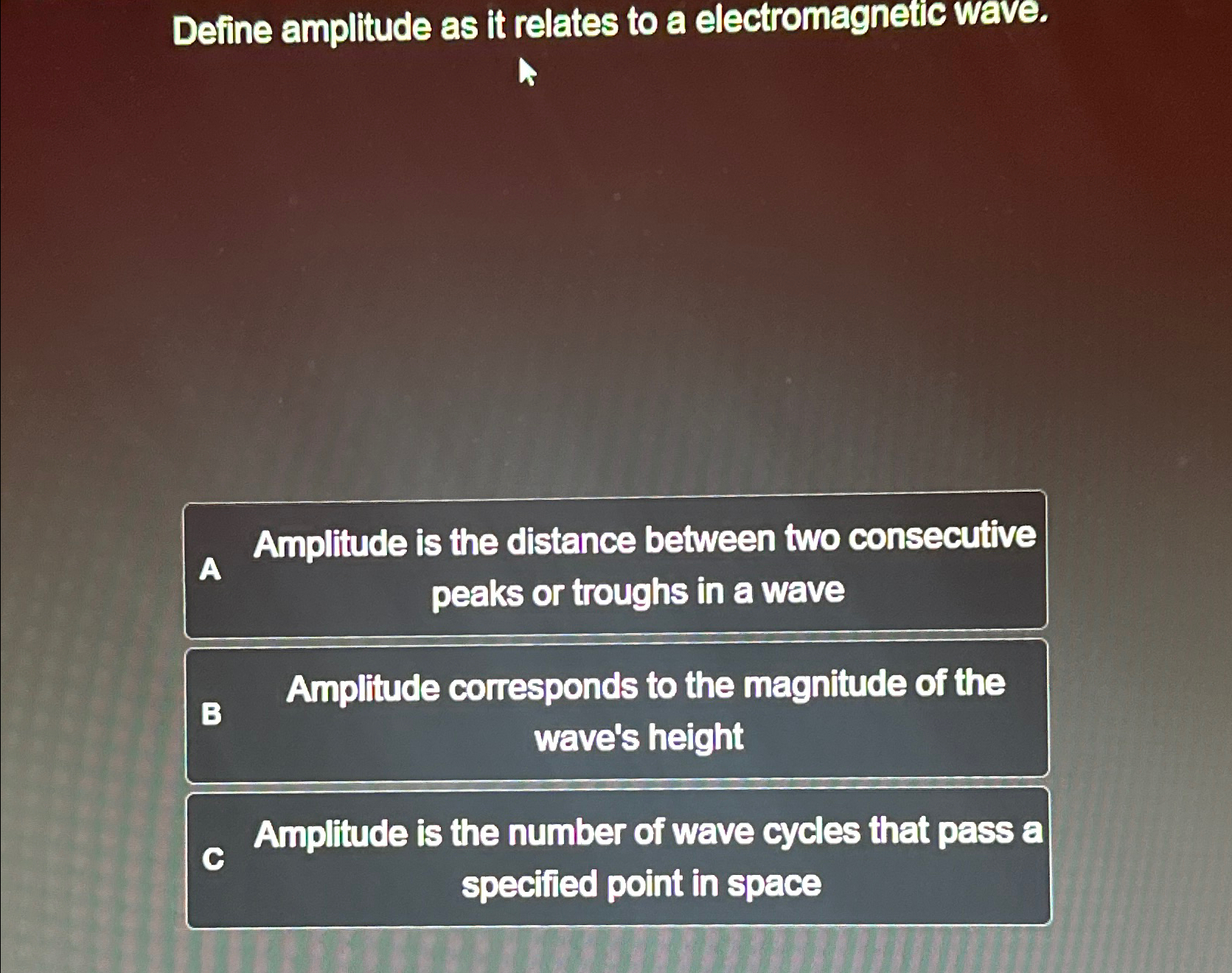 Solved Define Amplitude As It Relates To A Electromagnetic