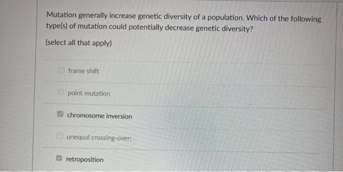 Solved Mutation generally increase genetic diversity of a | Chegg.com