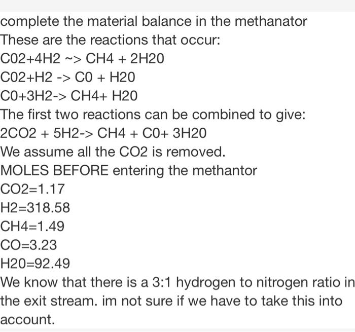 Solved N complete the material balance in the methanator | Chegg.com