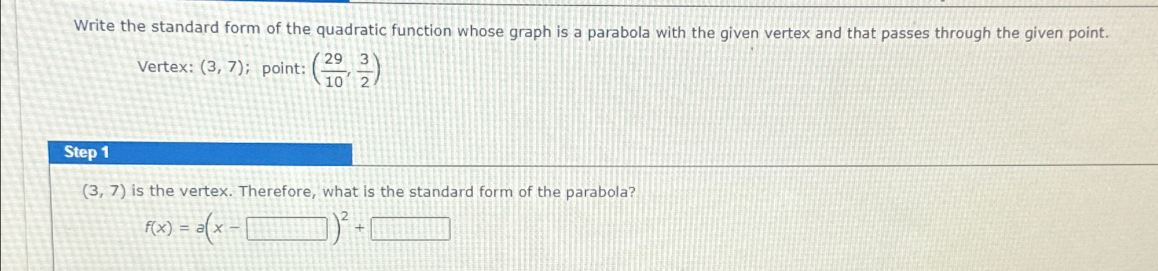 Solved Write the standard form of the quadratic function | Chegg.com
