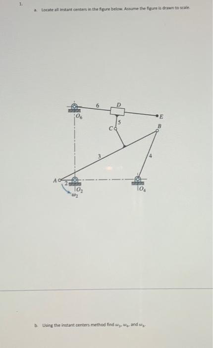 Solved 1. a. Locate all instant centers in the figure below. | Chegg.com