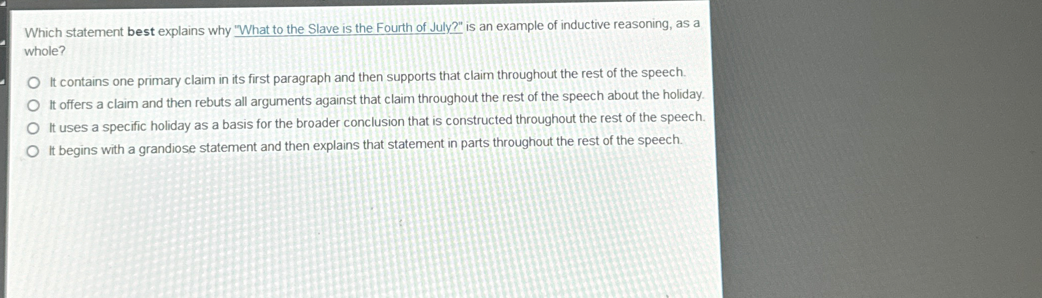 Solved Which statement best explains why "What to the Slave | Chegg.com