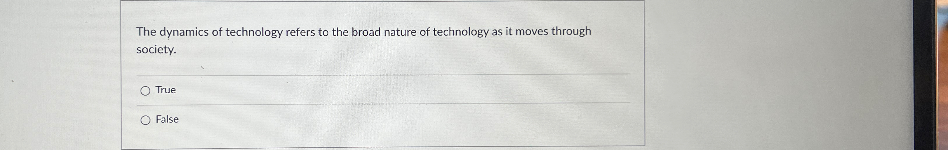 Solved The dynamics of technology refers to the broad nature | Chegg.com