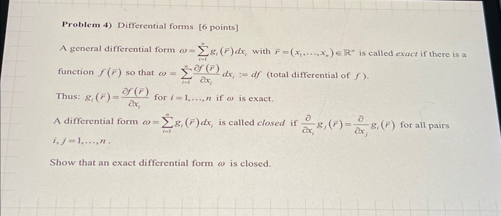 Solved Problem 4) Differential forms [6 points]\\nA general | Chegg.com