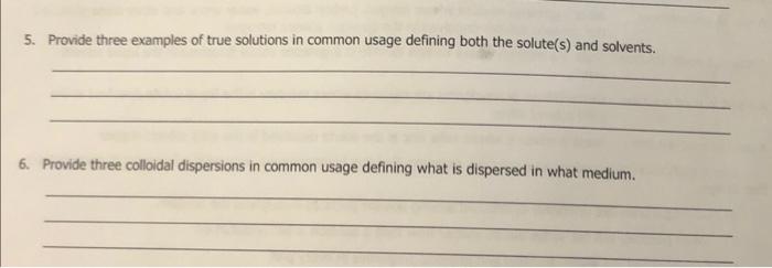 Solved 5. Provide three examples of true solutions in common | Chegg.com