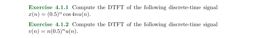 Solved Exercise 4.1.1 ﻿Compute the DTFT of the following | Chegg.com