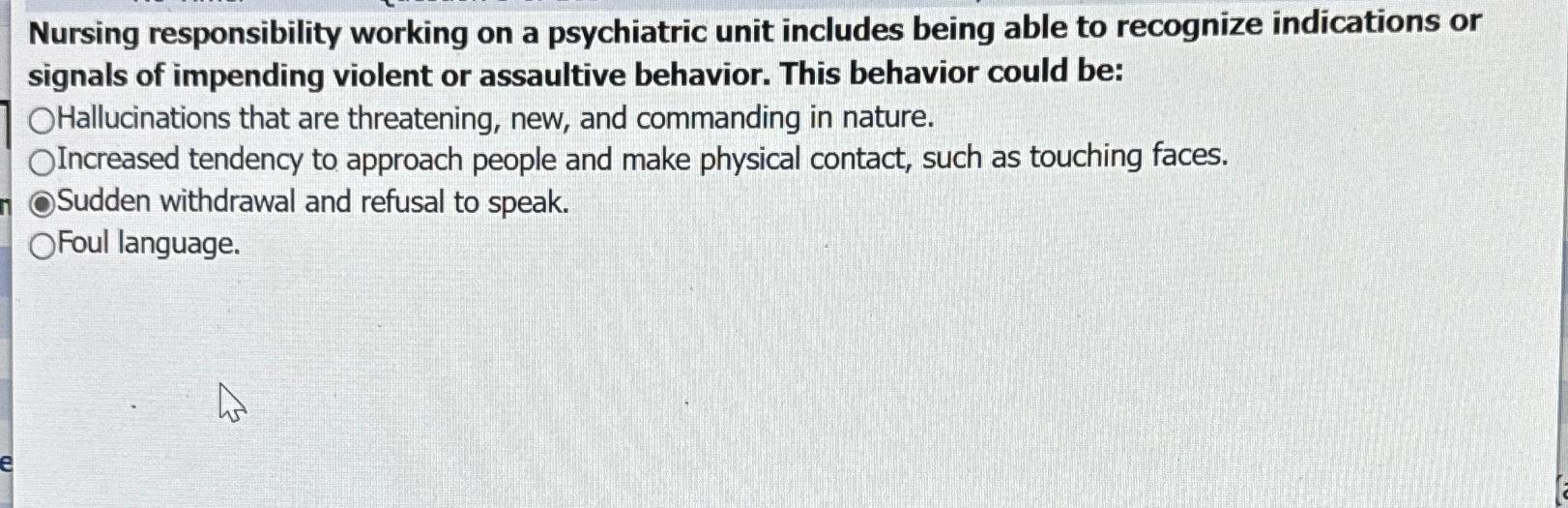 Solved Nursing responsibility working on a psychiatric unit | Chegg.com