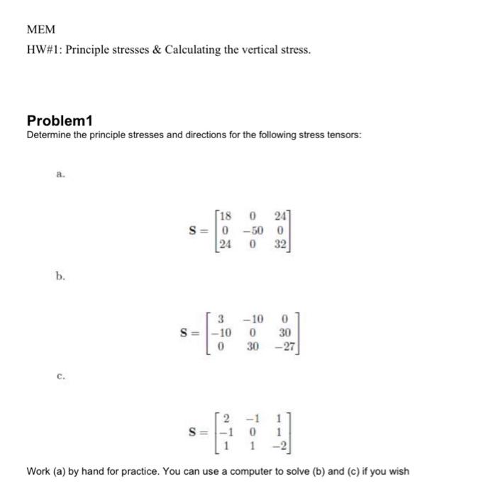 Solved MEM HW#1: Principle stresses \& Calculating the | Chegg.com