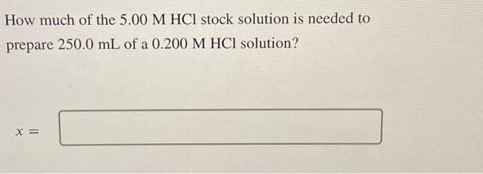 Solved how much of the 5.00 M HCl stock solution is needed | Chegg.com