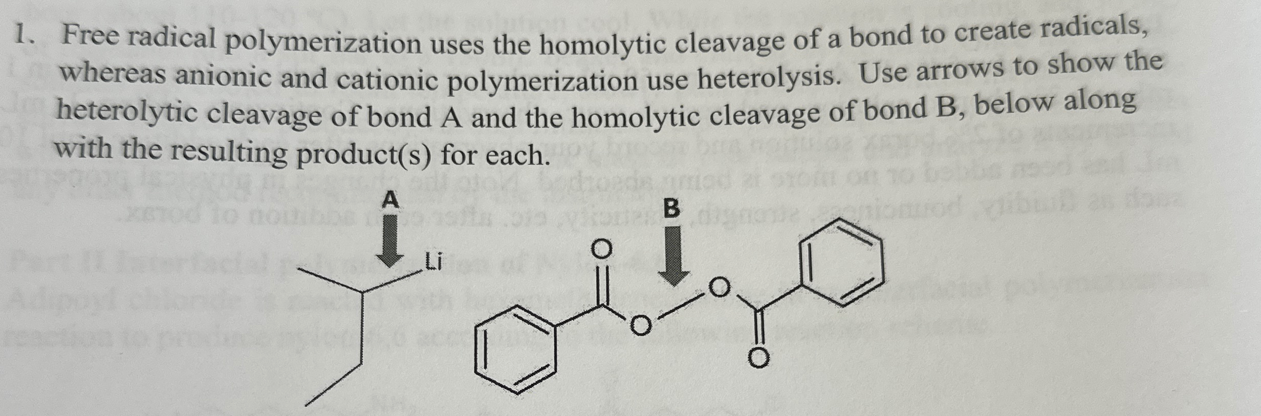 Solved by an EXPERT Free radical polymerization uses the homolytic | Chegg.com