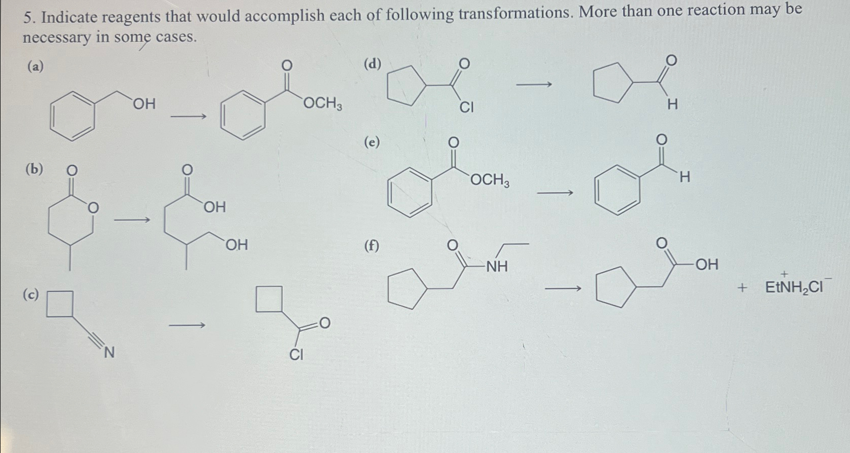 Solved Indicate reagents that would accomplish each of | Chegg.com