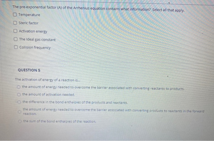 Solved The pre-exponential factor (A) of the Arrhenius | Chegg.com