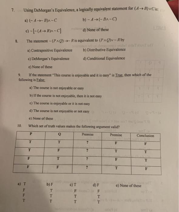 Solved 7. Using De Morgan's Equivalence, a logically | Chegg.com