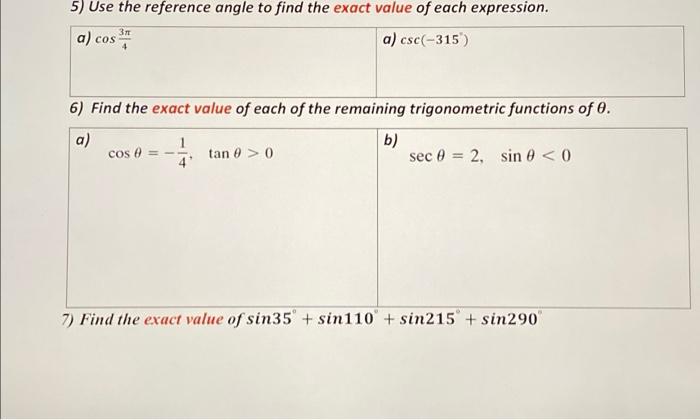 Solved 5) Use the reference angle to find the exact value of | Chegg.com