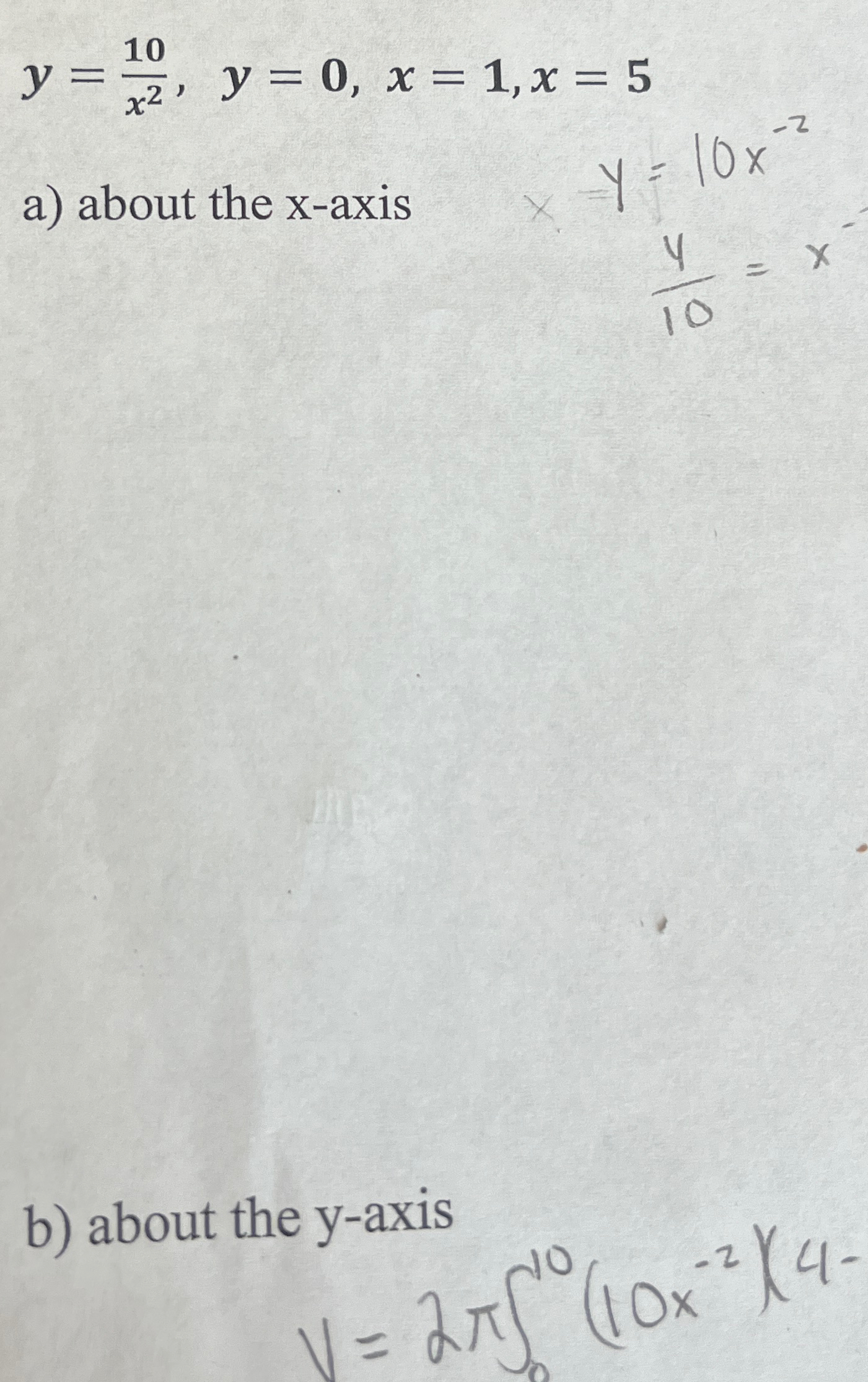 Solved y=10x2,y=0,x=1,x=5a) ﻿about the x-axisy=10x-2y10=xb) | Chegg.com