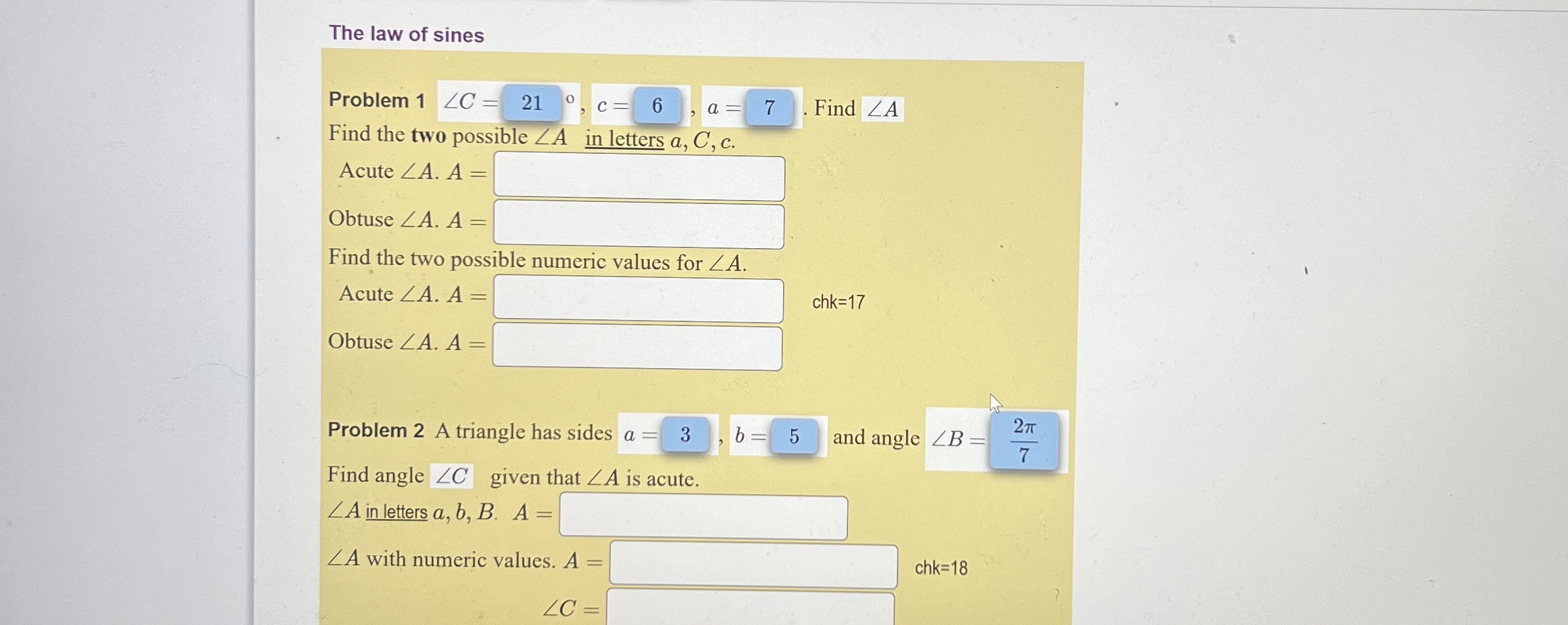 Solved The law of sinesProblem 1?C=21°, c=6,a=,. ﻿Find | Chegg.com