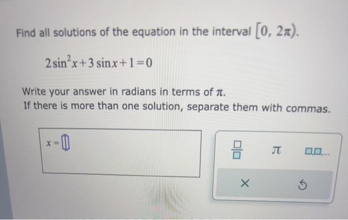 Solved Find all solutions of the equation in the interval | Chegg.com