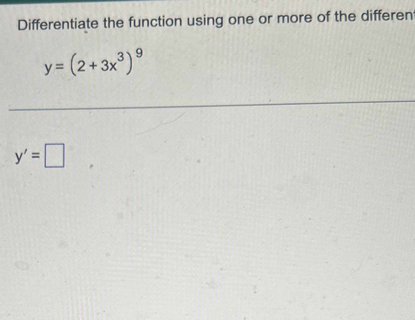 Solved Differentiate the function using one or more of the | Chegg.com