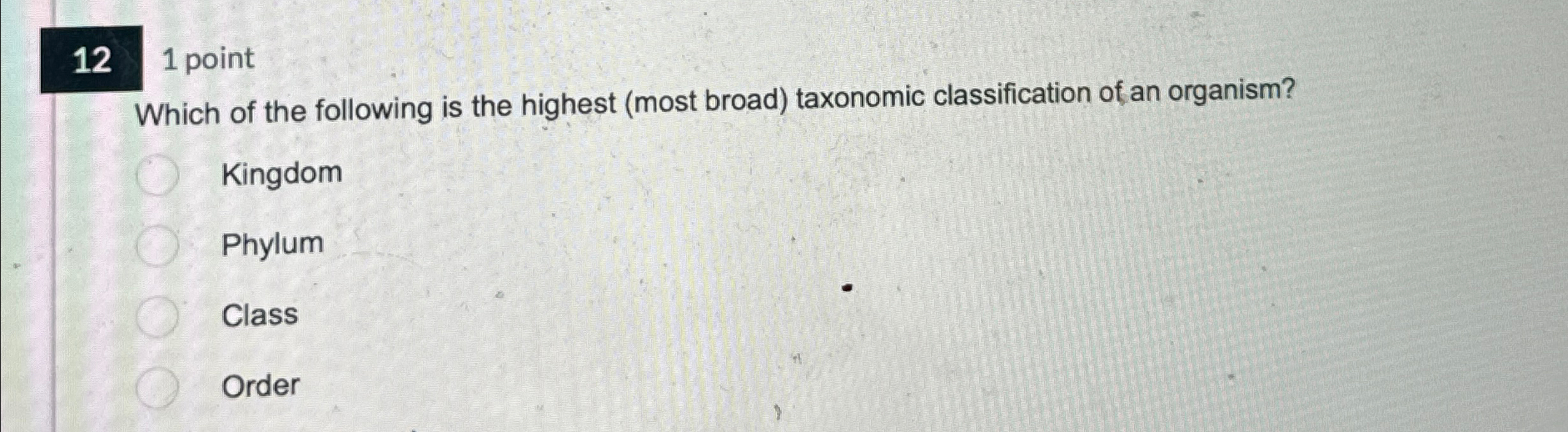 Solved 121 ﻿pointWhich of the following is the highest (most | Chegg.com