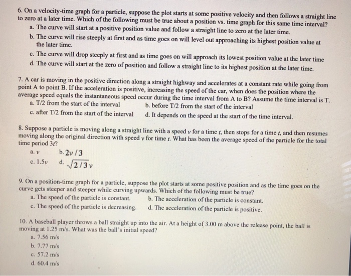 Solved 6. On a velocity-time graph for a particle, suppose | Chegg.com