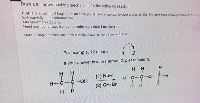 Solved Draw a full arrow-pushing mechanism for the following | Chegg.com
