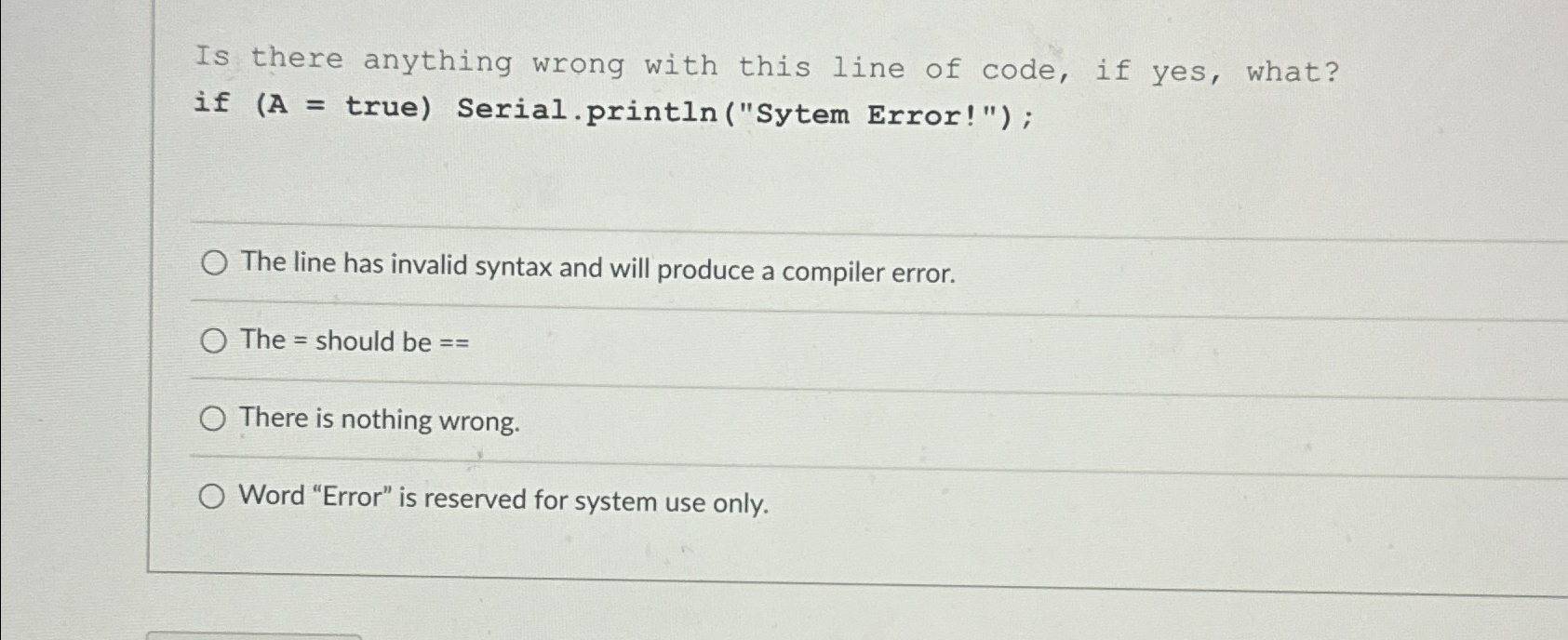 Solved Is there anything wrong with this line of code, if | Chegg.com
