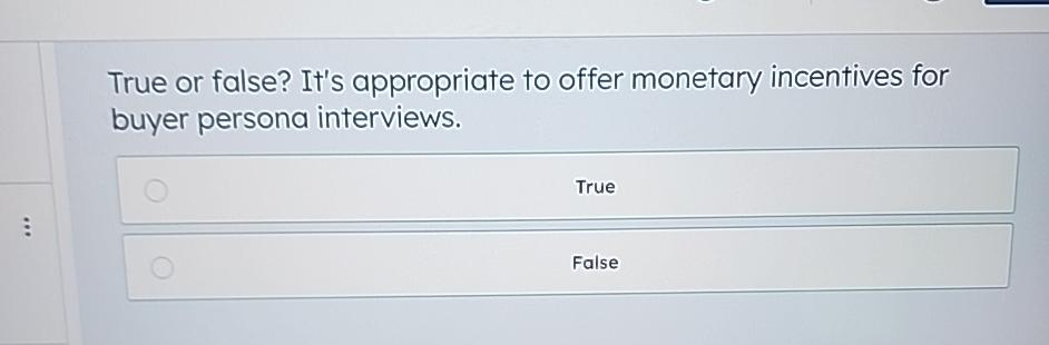 Solved True or false? It's appropriate to offer monetary | Chegg.com