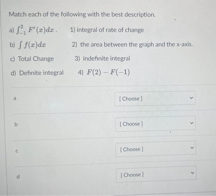 Solved Match each of the following with the best | Chegg.com