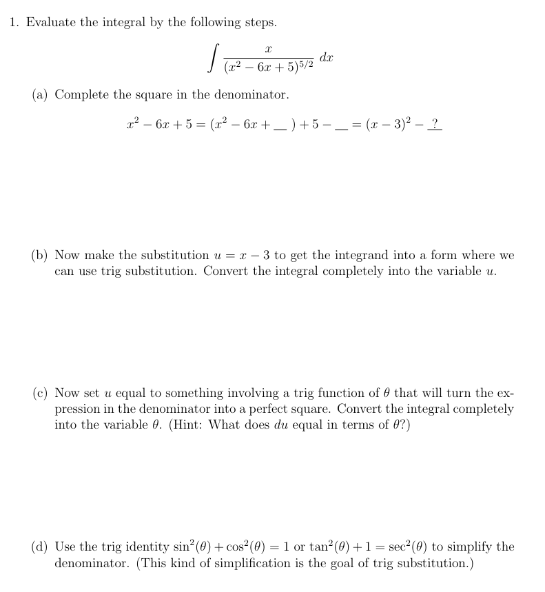 Evaluate the integral by the following steps. (f) | Chegg.com