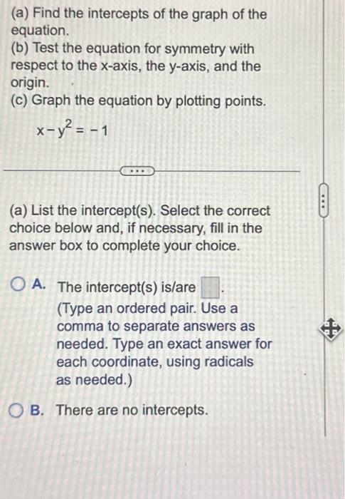 Solved (a) Find the intercepts of the graph of the equation. | Chegg.com