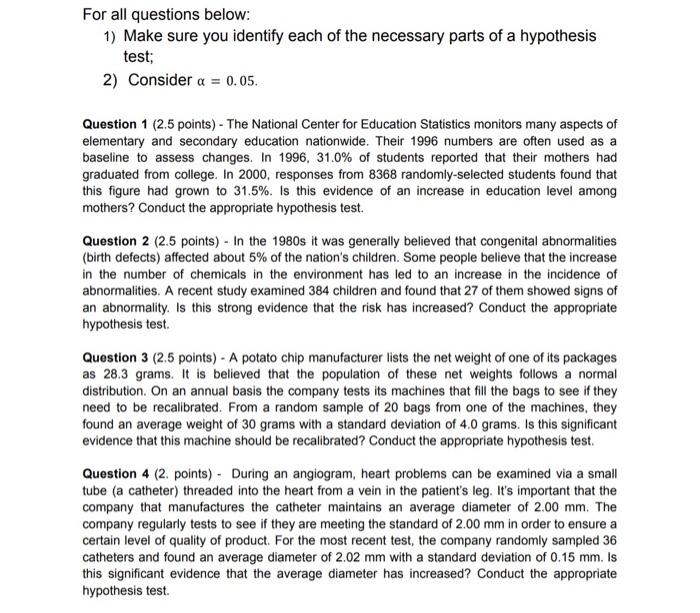 Solved For all questions below: 1) Make sure you identify | Chegg.com