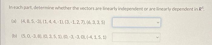 Solved In each part, determine whether the vectors are | Chegg.com