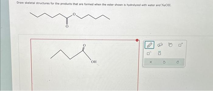 Ester Skeletal Structure Solved Draw Skeletal Structures For The