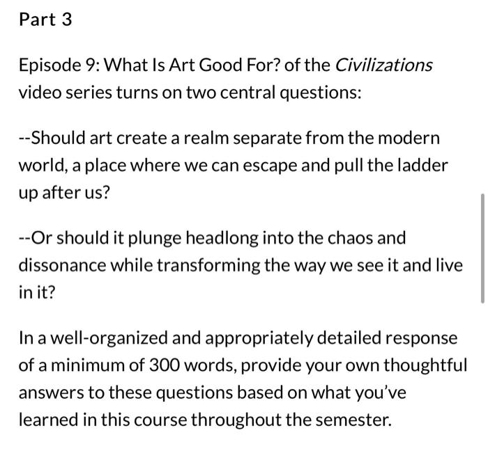Solved Episode 9: What Is Art Good For? of the Civilizations | Chegg.com