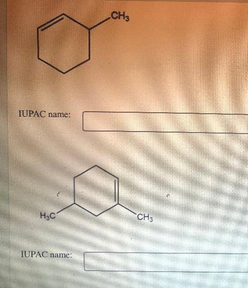Solved CH3 IUPAC name: H3C CH3 IUPAC name: | Chegg.com