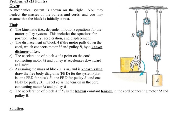 Solved G Problem #3 (25 Points) Given: A mechanical system | Chegg.com