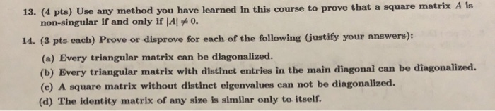 Solved advance linear algebra proofs #13 and #14 (a, b, c & | Chegg.com