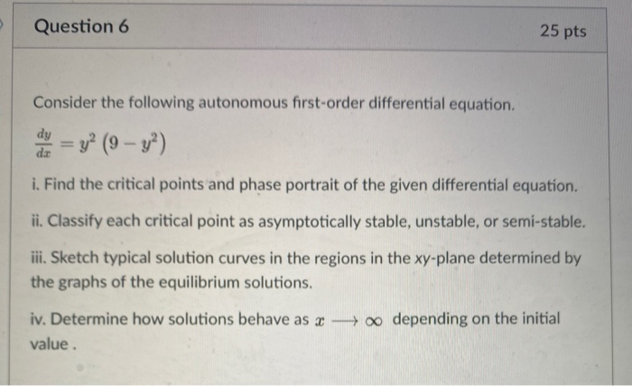 Solved Question 6 25 pts Consider the following autonomous | Chegg.com
