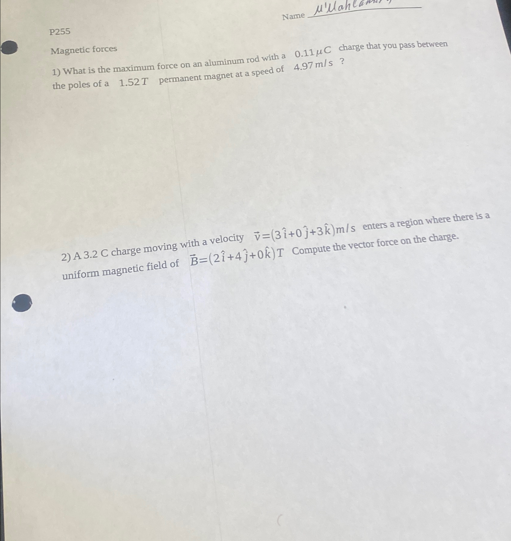 Solved P255NameM'MahelamerMagnetic forcesWhat is the maximum | Chegg.com