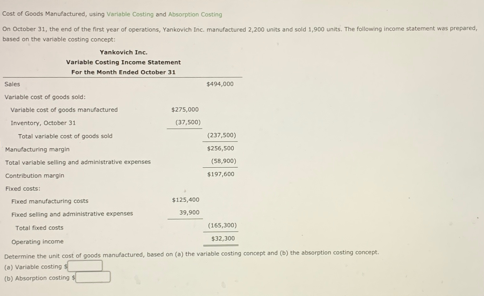 Solved Cost of Goods Manufactured, using Variable Costing | Chegg.com