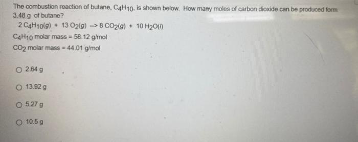 Solved The combustion reaction of butane, C4H10, is shown | Chegg.com